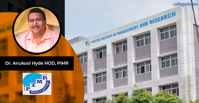 Interview: Dr. Anukool Hyde, HOD at PIMR, Indore|Collegedunia