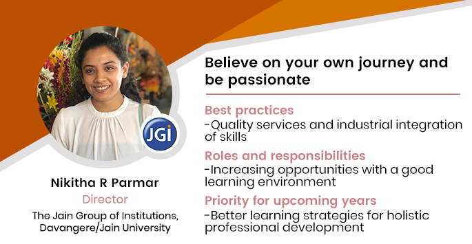 The Jain Group of Institutions, Davangere/Jain University: Nikitha R Parmar, Director