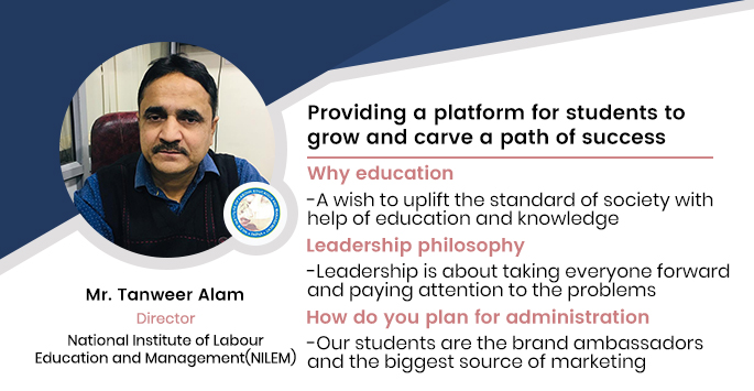 National Institute of Labour Education and Management: Mr. Tanweer Alam ...