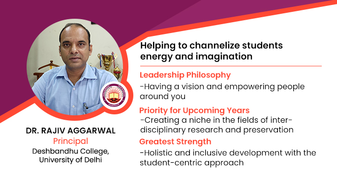 Deshbandhu College, University of Delhi: Dr. Rajiv Aggarwal, Principal