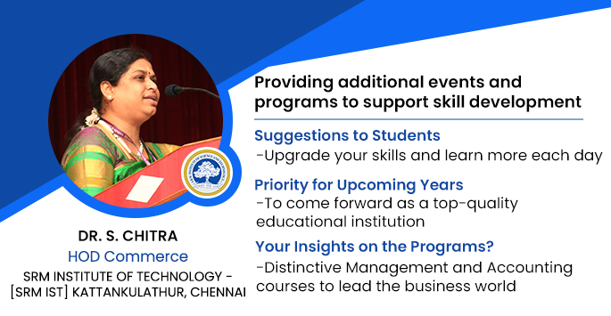 SRM Institute of Technology: Dr. S. Chitra, HOD Commerce