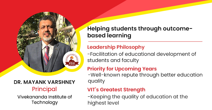 Vivekananda Institute of Technology: Dr Mayank Varshney, Principal