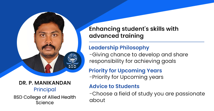 BSD College of Allied Health Science: Dr. P. Manikandan, Principal