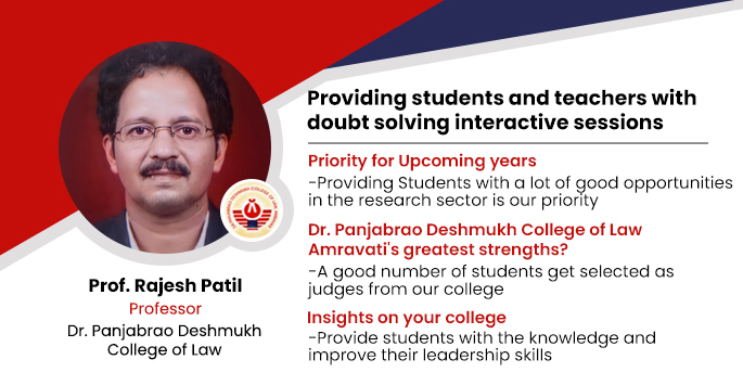 Dr. Panjabrao Deshmukh College of Law: Prof. Rajesh Patil, Professor
