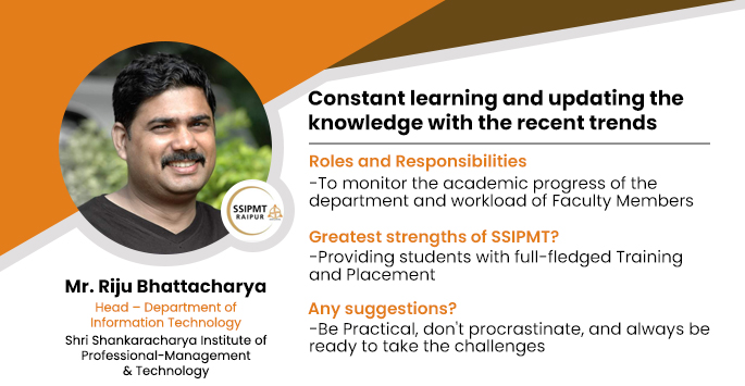 SSIPMT: Mr. Riju Bhattacharya, Head – Department of Information Technology