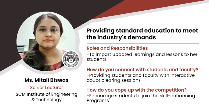 SCM Institute of Engineering & Technology: Ms. Mitali Biswas, Senior ...