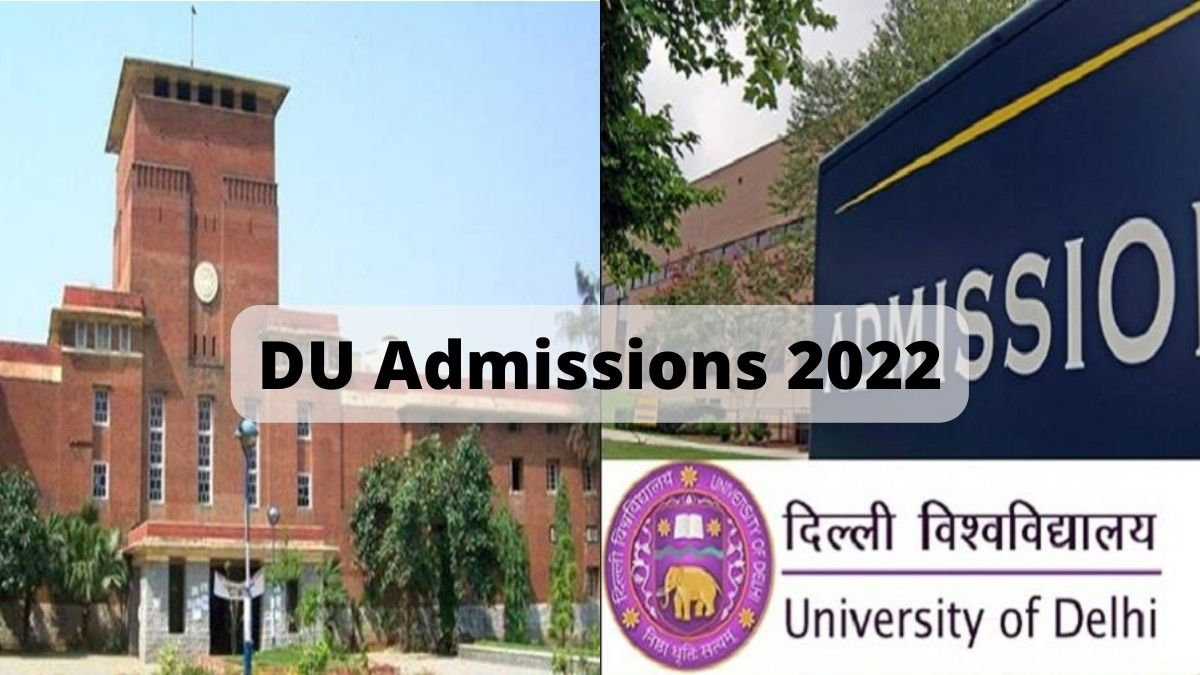 DU UG Admission 2022 Phase 2 Begins @du.ac.in; Know How to Fill Choices ...