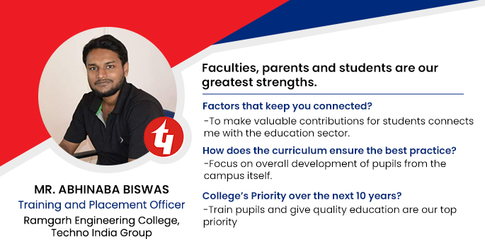 Ramgarh Engineering College, Techno India Group: Mr. Abhinaba Biswas, Training and Placement Officer