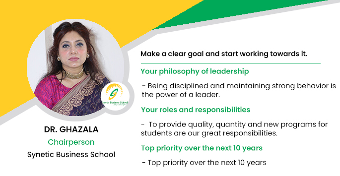 Synetic Business School: Dr. Ghazala, Chairperson