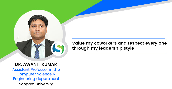 Sangam University: Dr. Awanit Kumar, Assistant Professor in the Computer Science & Engineering ...