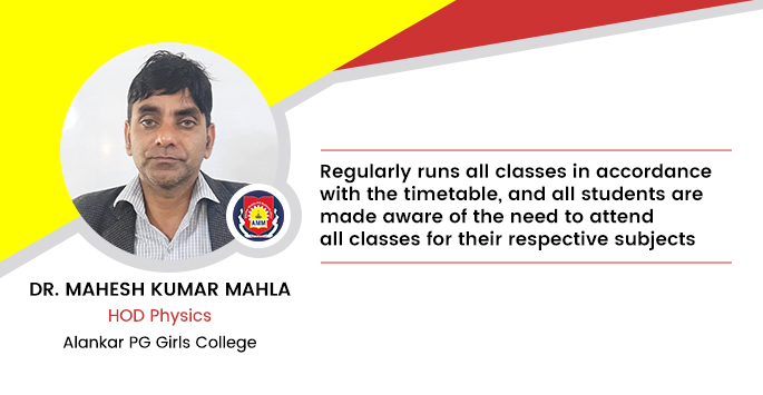 Alankar PG Girls College: Dr. Mahesh Kumar Mahla, HOD_Physics