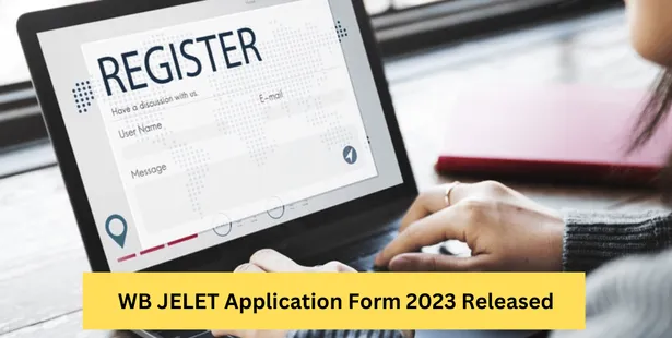 WB JELET Application Form 2023 Out; Last Date to Apply is January 17, 2023