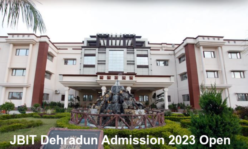 JBIT Dehradun Admission 2023 Open for UG, PG & Diploma Courses; Check ...