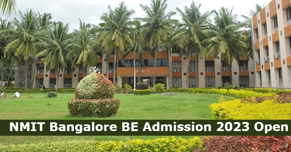 NMIT Bangalore BE Admission 2023 Open: Apply till April 15