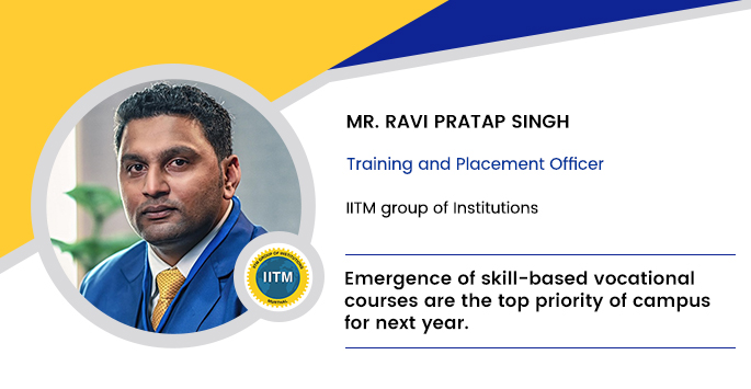 Iitm Group Of Institutions Mr Ravi Pratap Singh Training And Placement Officer 