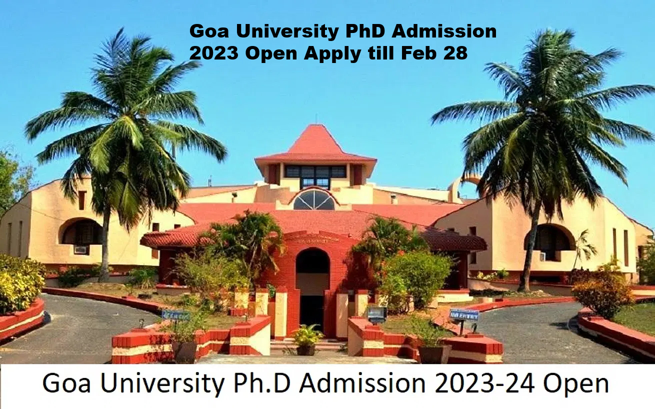 Goa University PhD Admission 2023 Open Apply till Feb 28