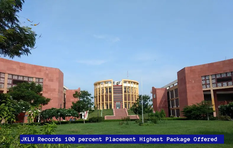 JKLU Records 100 percent Placement Highest Package Offered