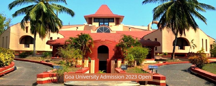 Goa University MBA Executive Admission 2023-24 Open; The Last Date to ...