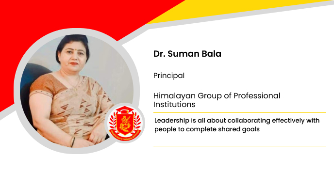 Himalayan Group of Professional Institutions: Dr. Suman Bala, Principal