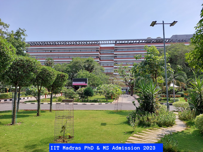 IIT Madras PhD & MS (by Research) Admission 2023 Open; Last Date to ...
