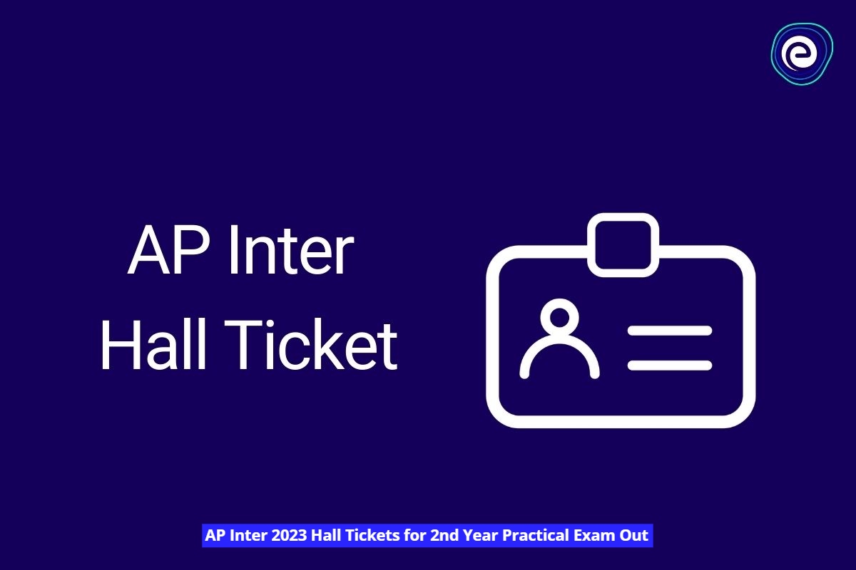AP Inter 2023 Hall Tickets for 2nd Year Practical Exam Out; Check Here