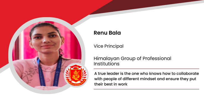 Himalayan Group of Professional Institutions: Renu Bala, Vice Principal