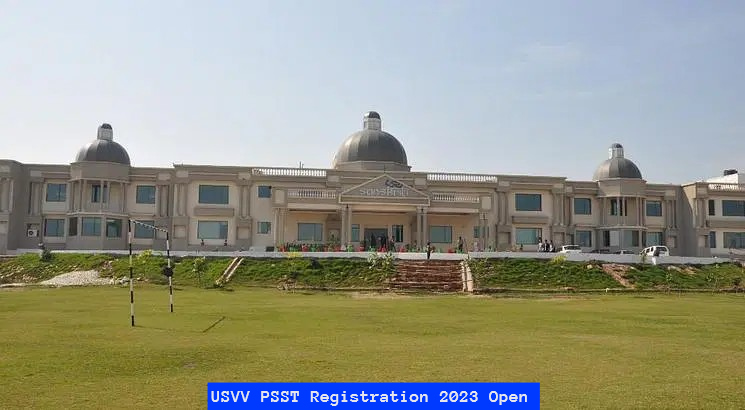 USVV PSST Registration 2023 Open, Apply Till April 30; Exam On MAY 21