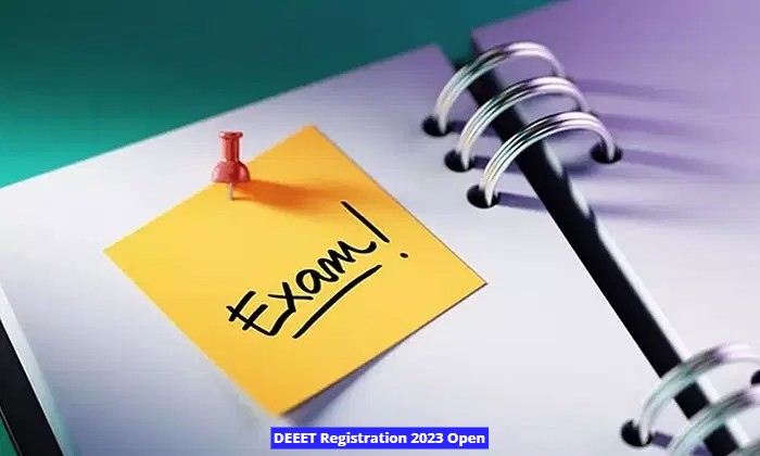 DEEET Registration 2023 Open; Apply Till March 31