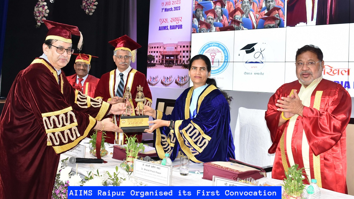 AIIMS Raipur Organised its First Convocation; 850 MBBS, Nursing ...