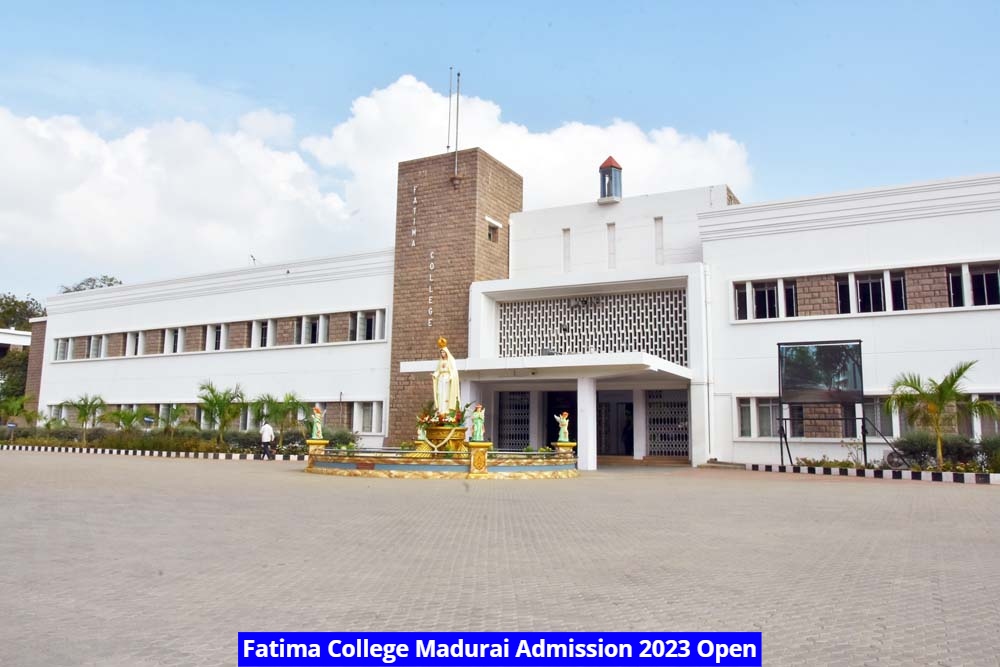 Fatima College Madurai Admission 2023 Open for MBA & MCA Program; Check ...
