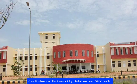 Pondicherry University Admission 2023-24 Open through CUET for PG ...