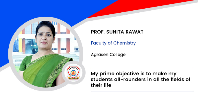 Agrasen College: Prof. Sunita Rawat, Faculty of Chemistry