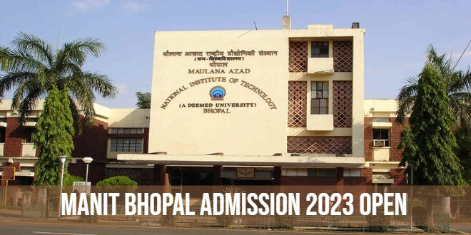 MANIT Bhopal Admission 2023 Open for PhD and MA in Development Studies Program; Apply till May 22