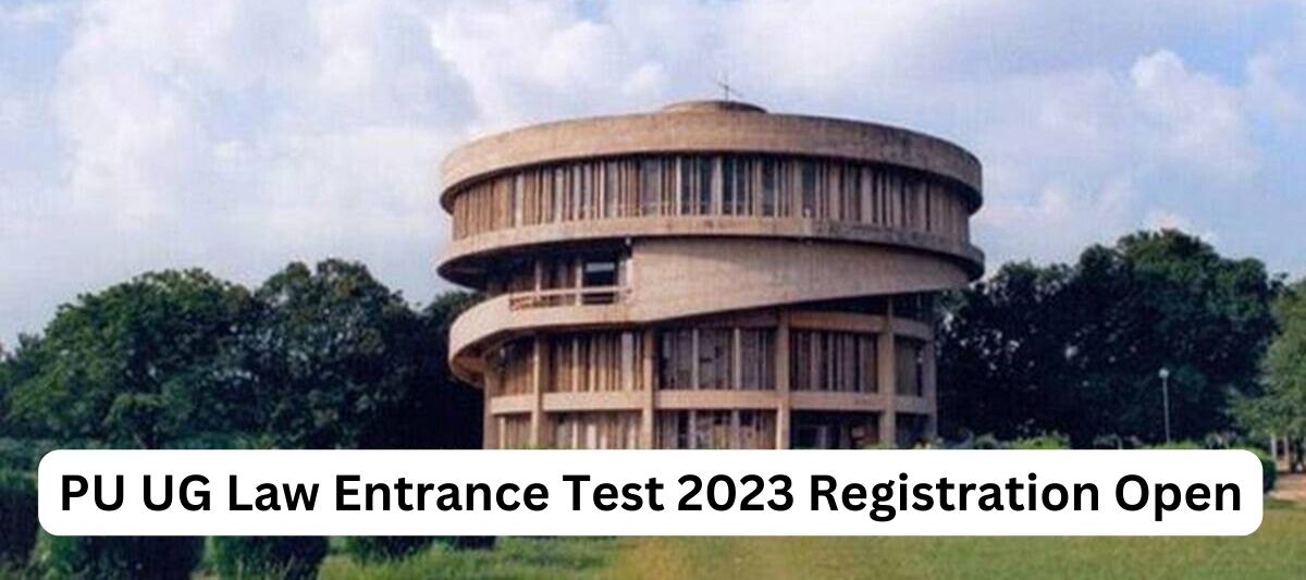 PU UG Law Entrance Test 2023 Registration Open; Last Date to Apply is ...