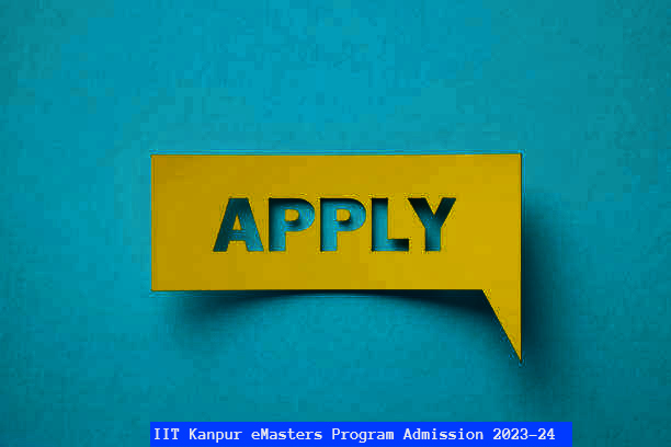 IIT Kanpur Admission 2023-24 Open for eMasters Program; Last Date to Apply is May 12