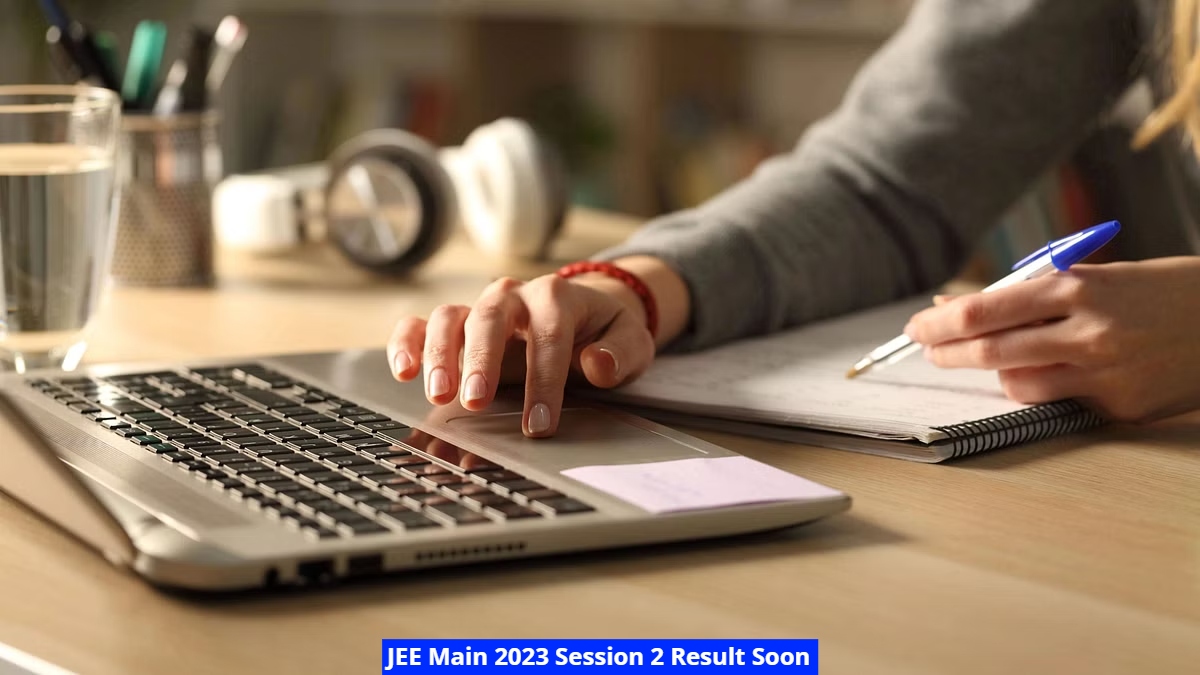 JEE Main 2023 Session 2 Result Soon; Check How To Download Here
