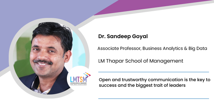 LM Thapar School of Management: Dr. Sandeep Goyal, Associate Professor, Business Analytics & Big ...
