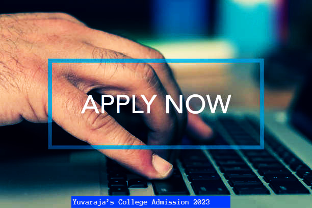 Yuvaraja’s College Admission 2023 Open for BBA, BSc, BCA Programs ...