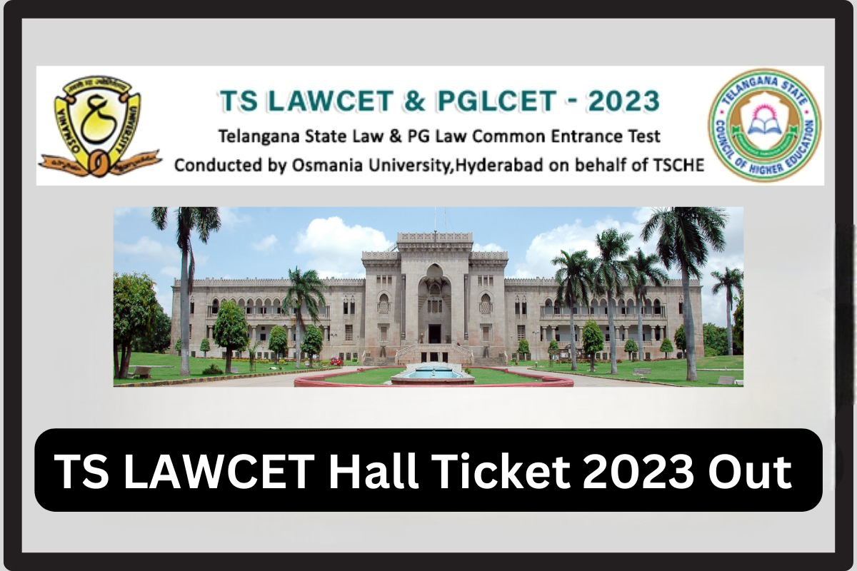 TS LAWCET Hall Ticket 2023 Out @lawcet.tsche.ac.in; Check Direct Link Here