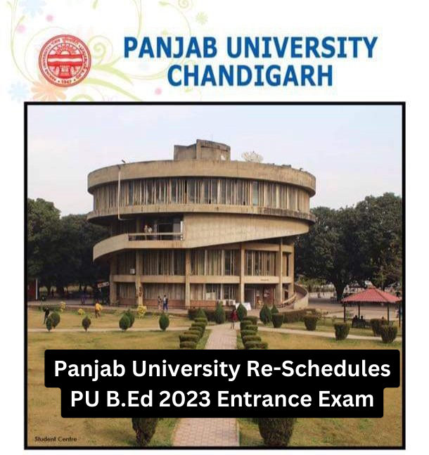 Panjab University Re-Schedules PU B.Ed 2023 Entrance Exam: Check ...