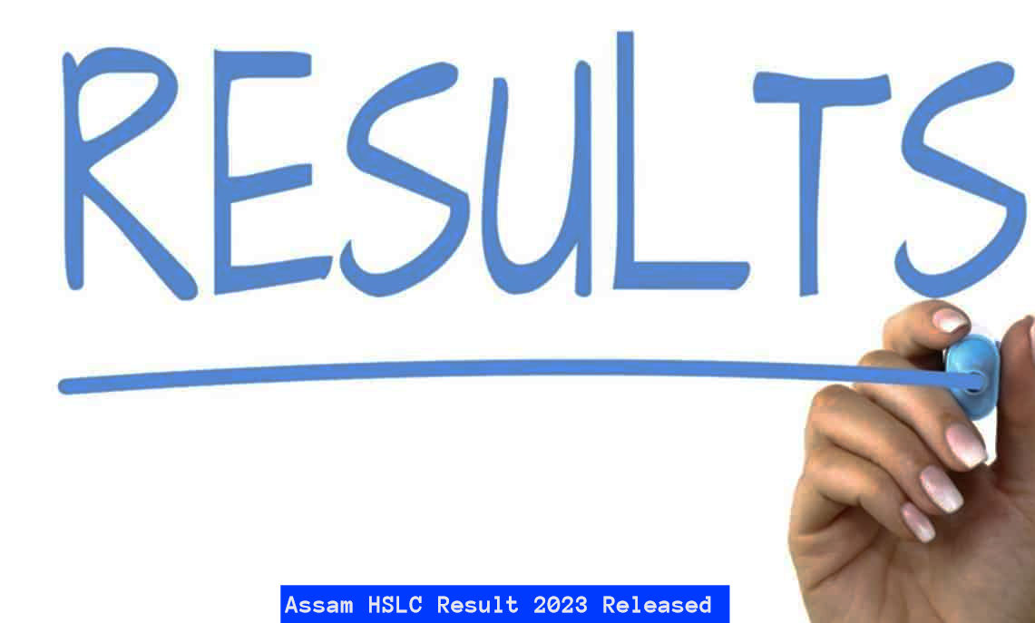 Assam HSLC Result 2023 Released; Check Direct Link here