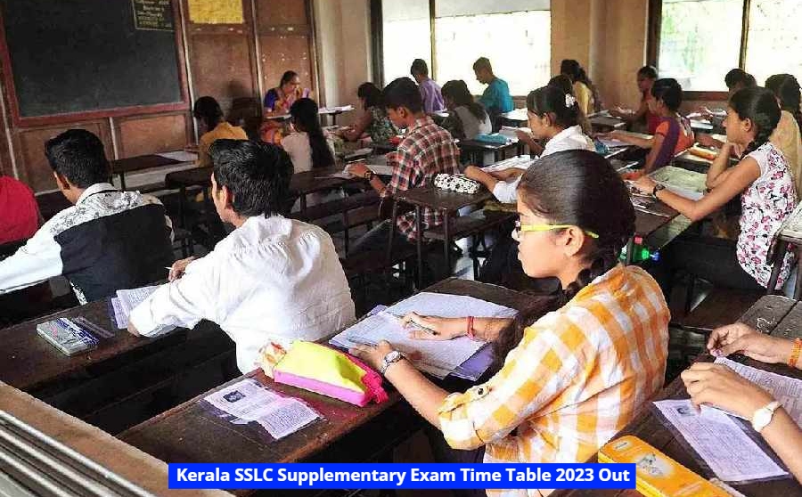 Kerala SSLC Supplementary Exam Time Table 2023 Out; Check Complete ...