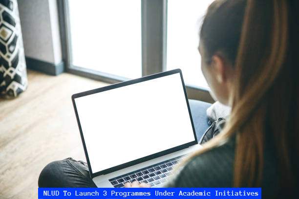 NLUD To Launch 3 Programmes Under Academic Initiatives; Check Details Here