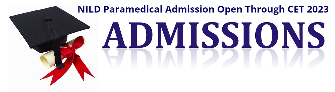 NILD Paramedical Admission Open Through CET; Check Details Here