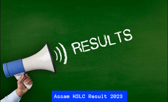 Assam HSLC Result 2023: Mandatory Re-admission for Students Failing ...
