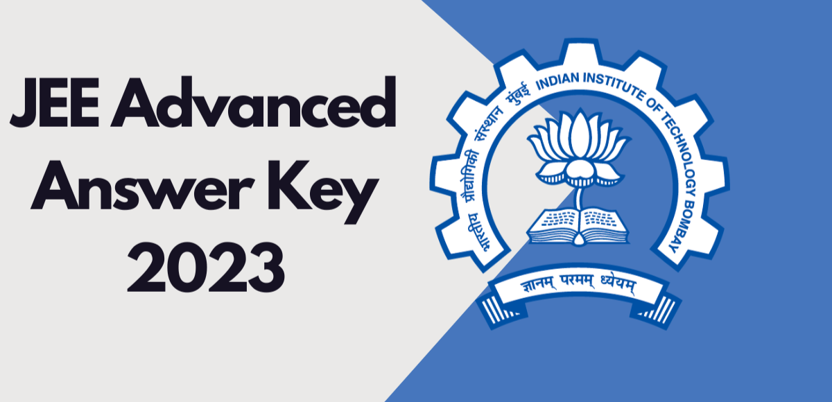 JEE Advanced Answer Key 2023 Out @jeeadv.ac.in; Check Direct Download Link Here