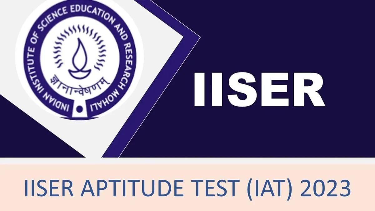 IISER IAT Admit Card 2023 Released @iiseradmission.in; Check Direct ...