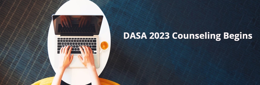 DASA 2023 Counseling Begins @dasanit.org; Apply till June 22