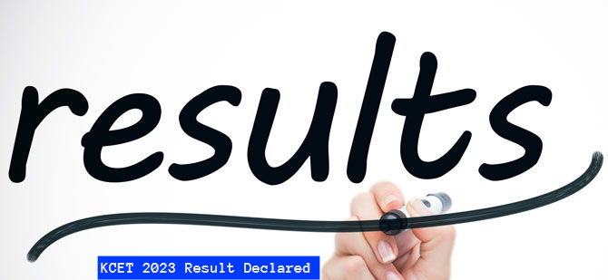 KCET 2023 Result Declared @kea.kar.nic.in; Check Direct Link Here