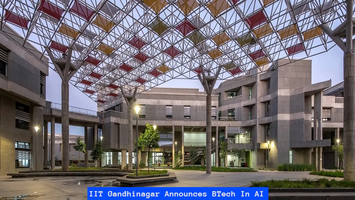 IIT Gandhinagar Announces BTech In Artificial Intelligence Program ...